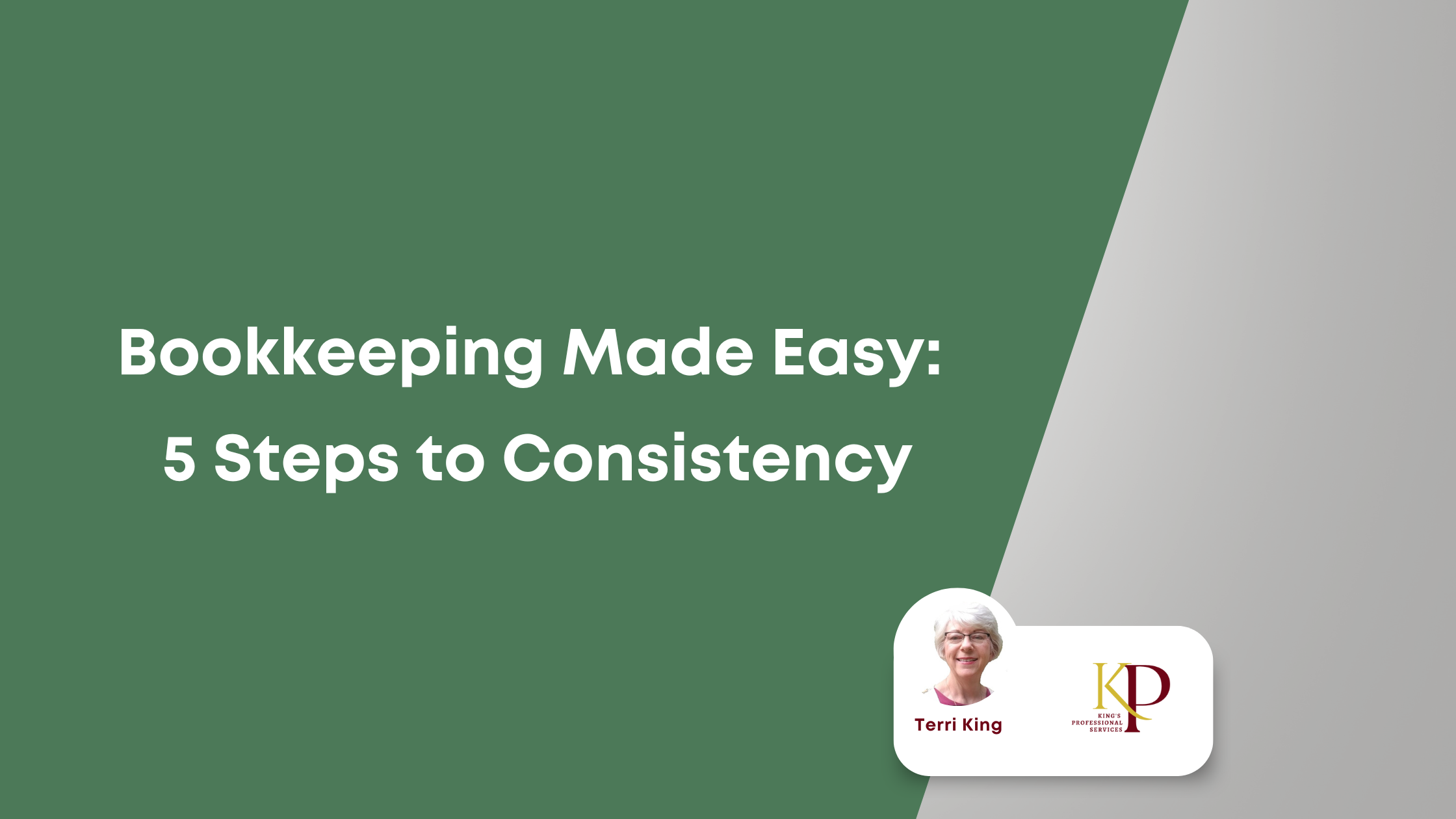 Bookkeeping Made Easy: 5 Steps to Consistency – KPS Bookkeeping